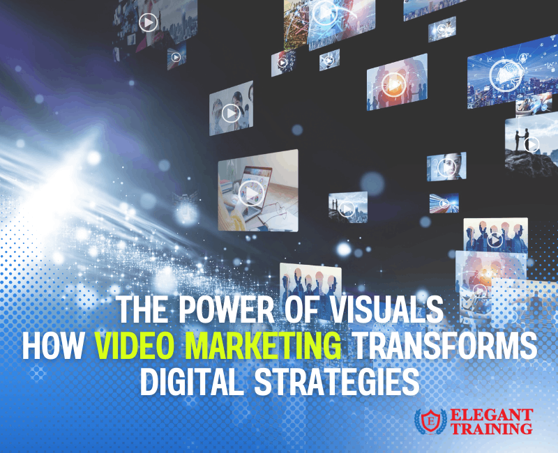 The Power of Visuals: How Video Marketing Transforms Digital Strategies The Power of Visuals: How Video Marketing Transforms Digital Strategies